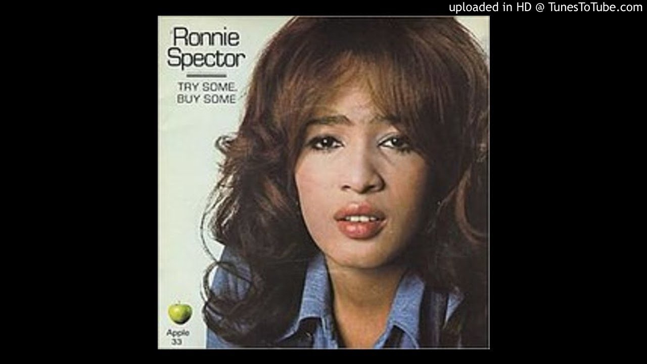 21 Try Some Buy Some-Ronnie Spector - YouTube