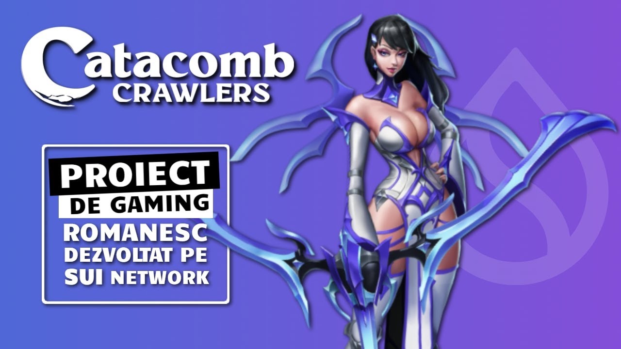 CATACOMB CRAWLERS | Proiect Crypto de Gaming dezvoltat pe blockchain-ul Sui - YouTube