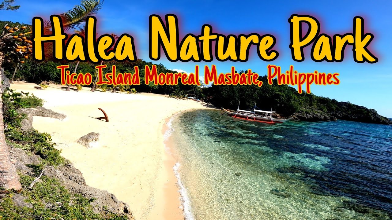 HALEA NATURE PARK | Monreal Ticao Island Masbate - YouTube