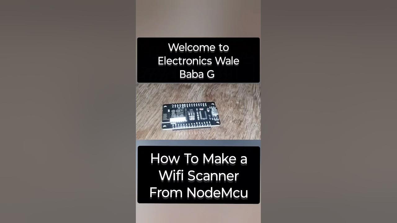 How To Make a Wifi Scanner From the NodeMcu ESP8266 Module || Kaise Kre NodeMcu Ka Use || Sensor ...