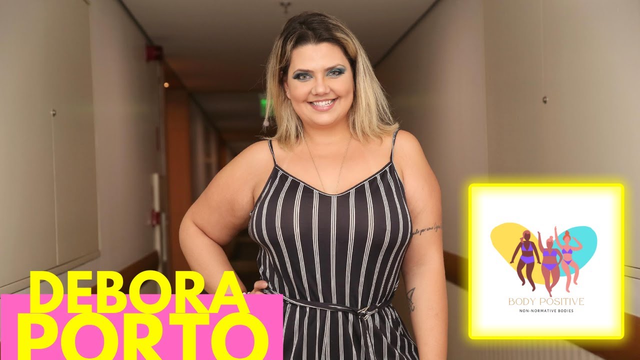 DEBORA PORTO - Jornalista, modelo e digital influencer. - YouTube