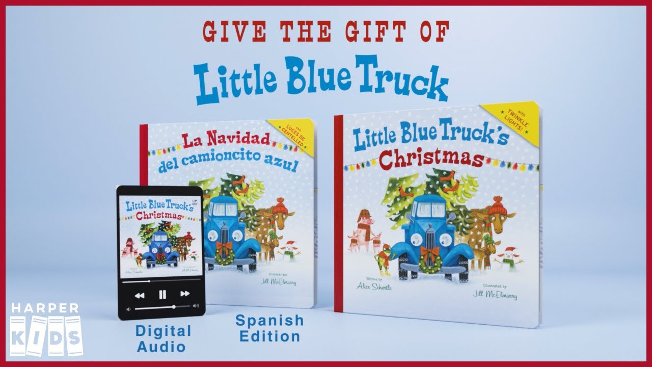 Little Blue Truck's Christmas | Light Up the Holiday Season with Little ...