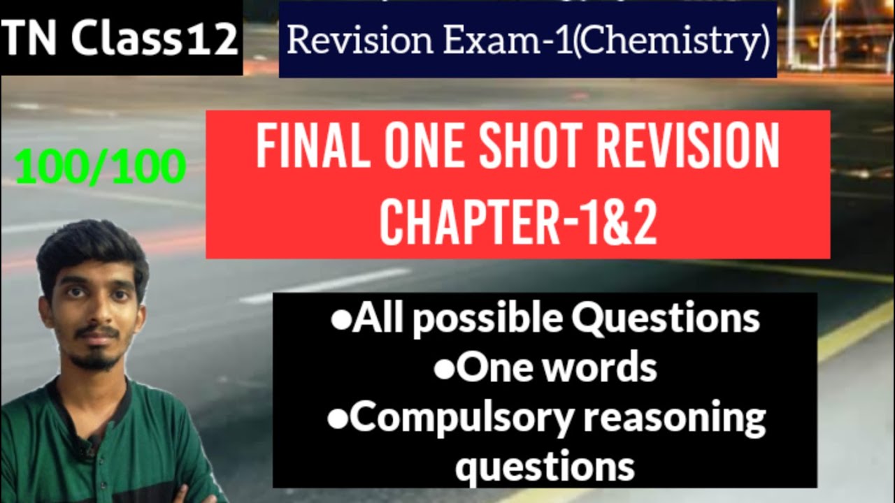 💥Final one shot revision for Chapter-1&2|TN Class12|Chemistry|Revision Exam-1 - YouTube