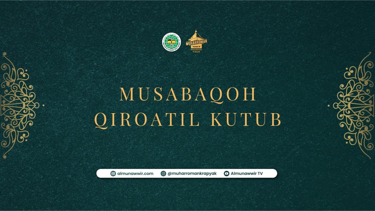 Musabaqoh Qiroatil Kutub | Muharroman Krapyak 1446 H | Pondok Pesantren ...