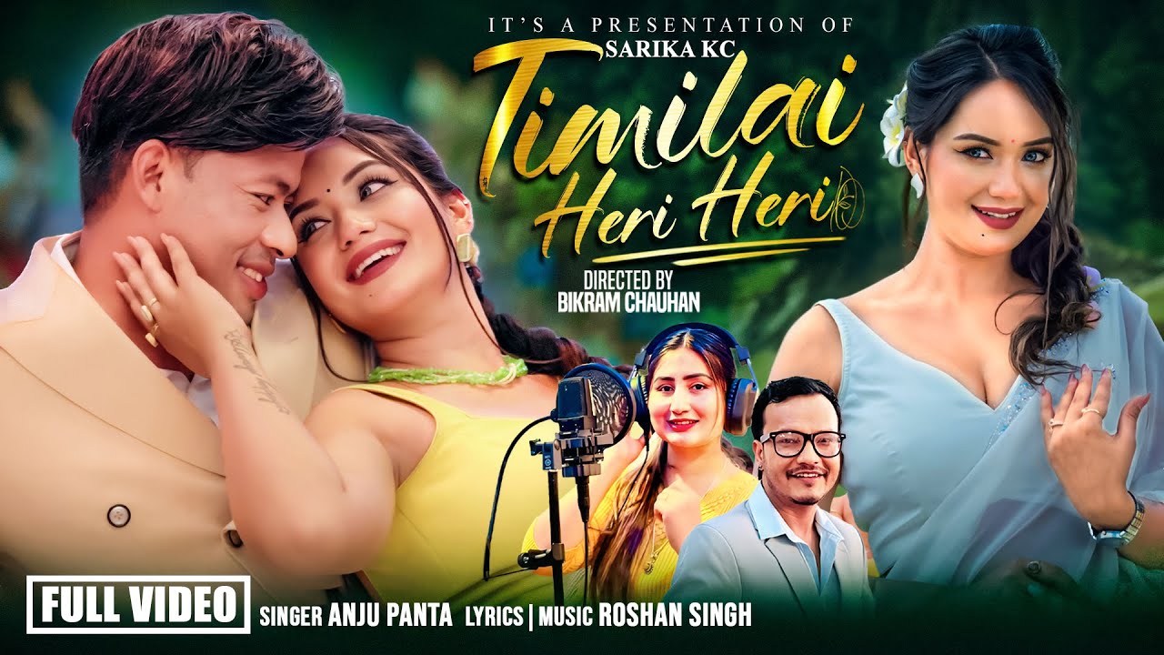 Timilai Heri Heri - Anju Panta | Sarika KC | Ramu Pun | New Nepali Song ...