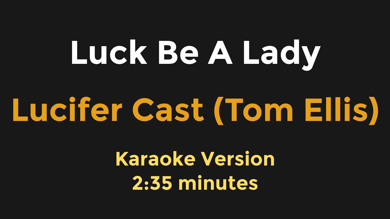 Luck Be A Lady | Lucifer | Karaoke Version - YouTube