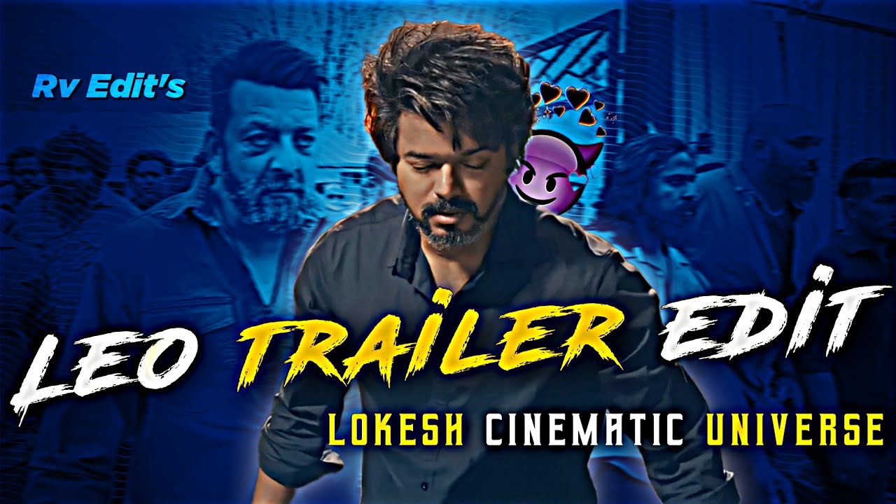 LCU - Leo Movie 🔥Edit's | LCU Edit | Lokesh Kanagaraj | Leo | Vikram ...