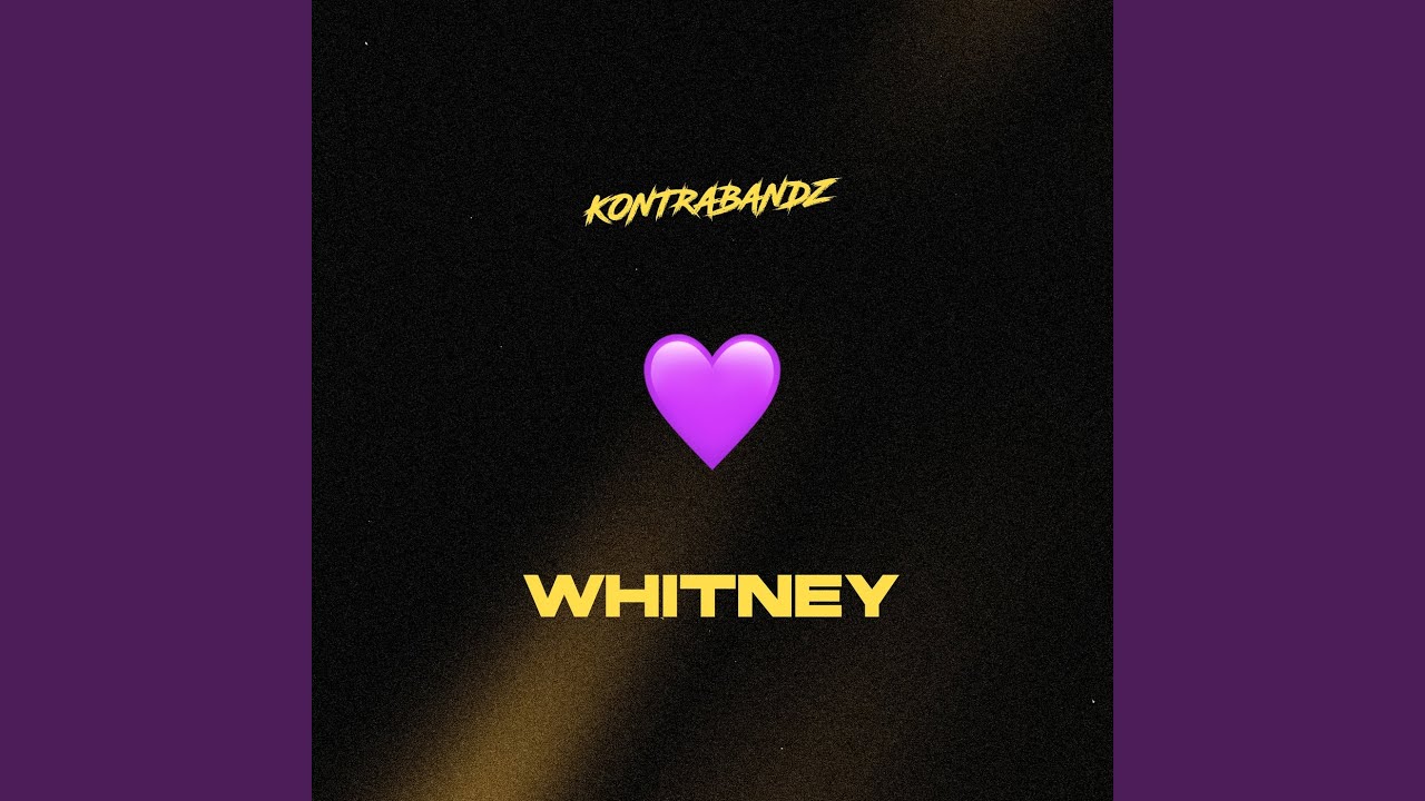 Whitney - YouTube