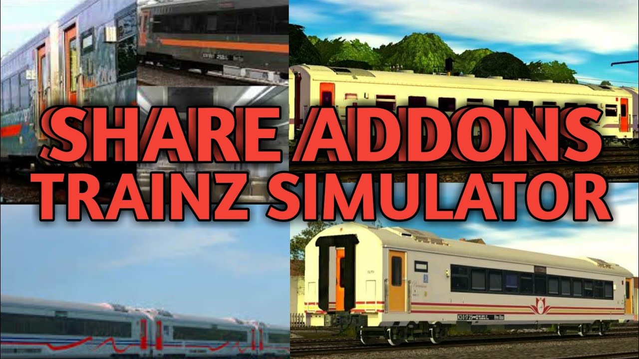 SHARE ADDONS TRAINZ SIMULATOR INDONESIA | PART 2 - YouTube