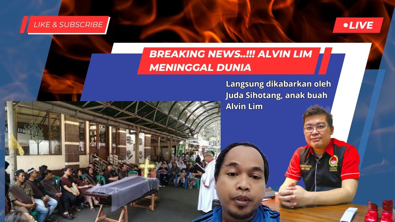 LIVE BREAKING NEWS.. INNALILLAHI ALVIN LIM MENINGGAL..!!! - YouTube