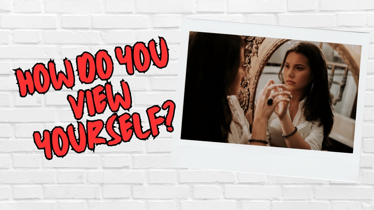 How To Reframe Your View of Yourself? - YouTube