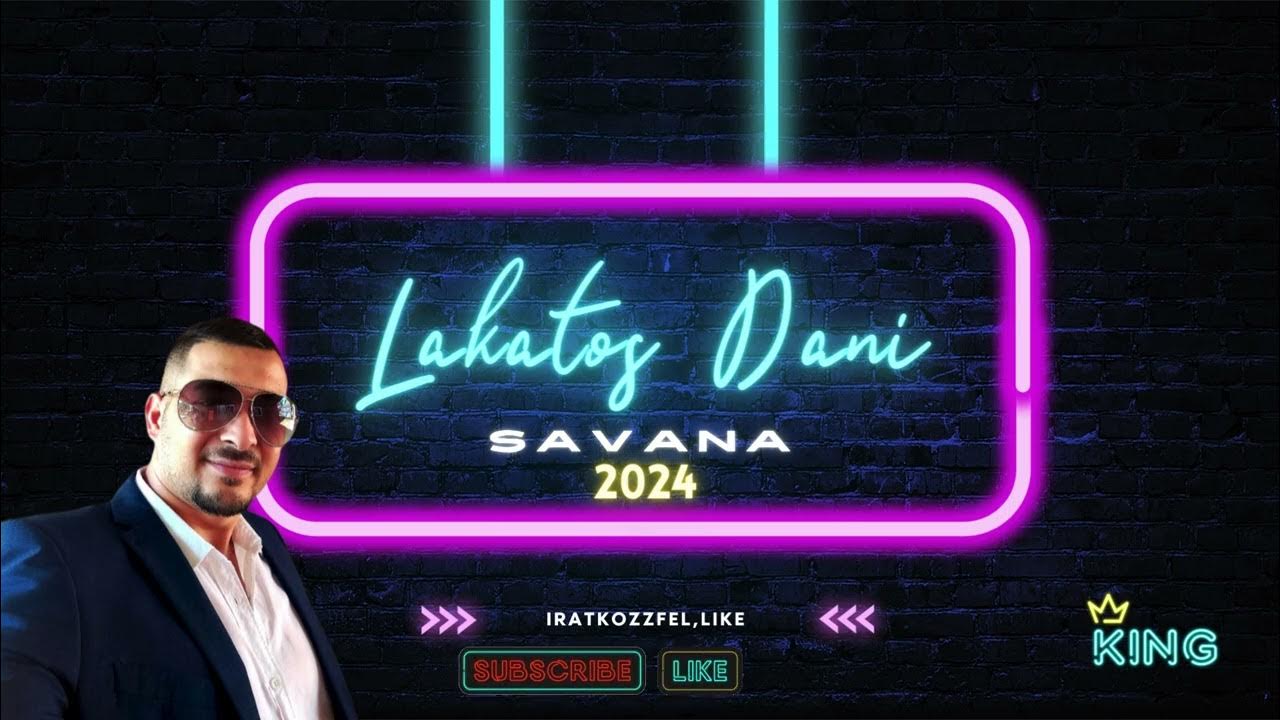Lakatos Dani 2024. Savana (Cover) - YouTube