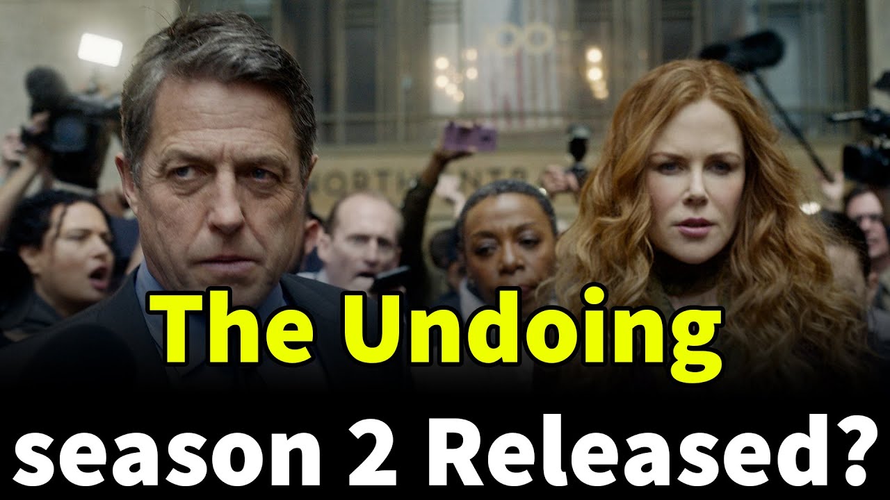 The Undoing season 2 - cast, release date and everything you need to ...