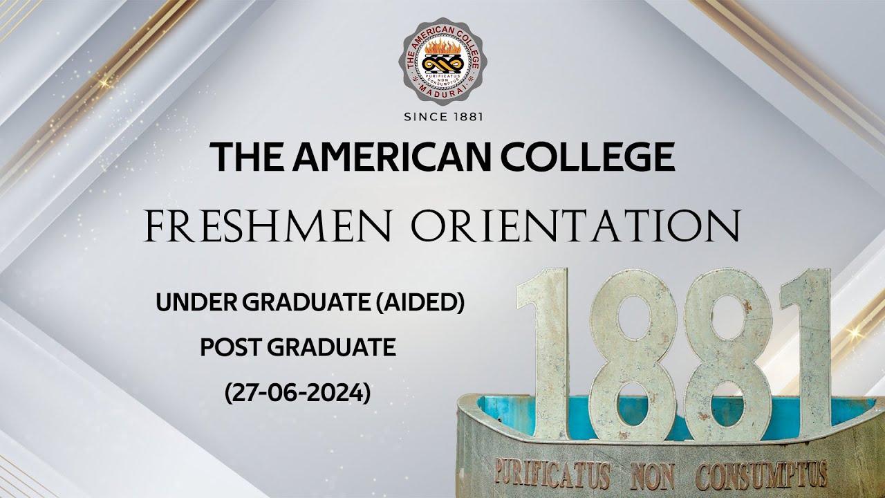 Freshmen Orientation 2024 | UG (Aided) & PG | The American College - YouTube
