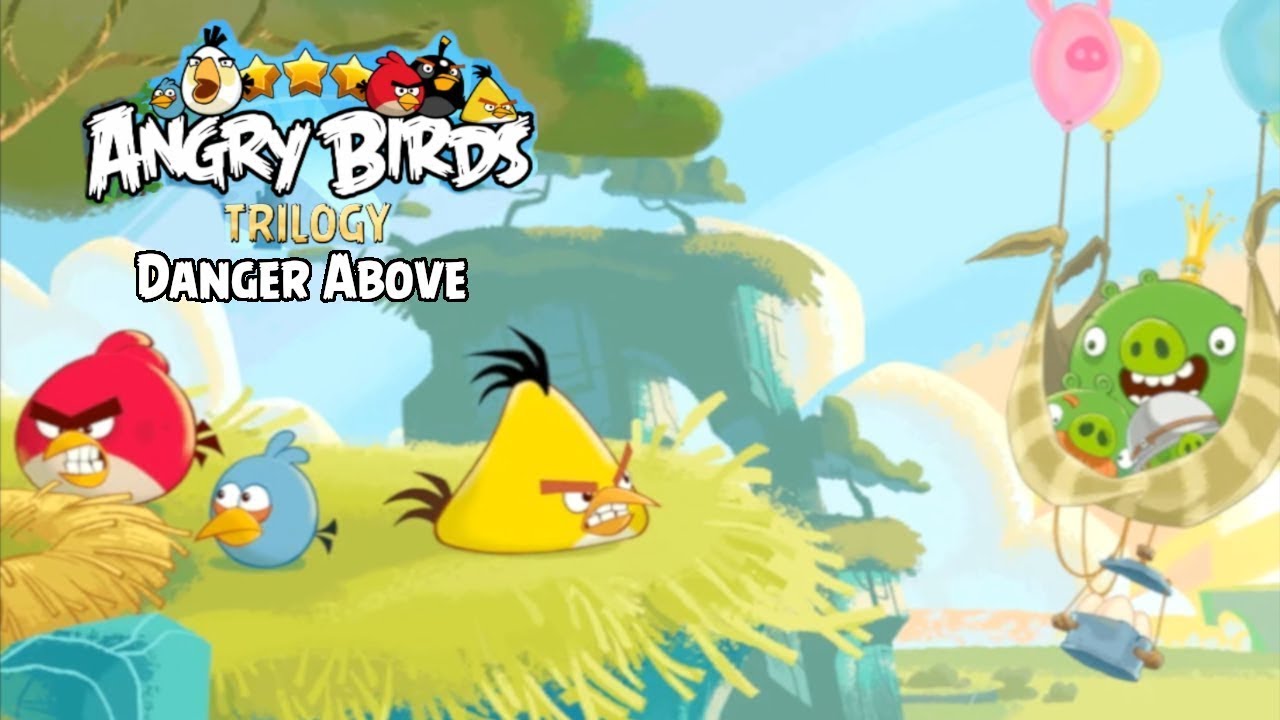 Angry Birds Danger Above - YouTube