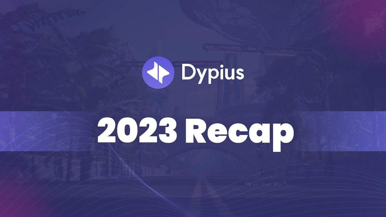 Dypius 2023 Recap, Explore the World of Dypians Metaverse, Launch on Epic Games, DYP token and ...