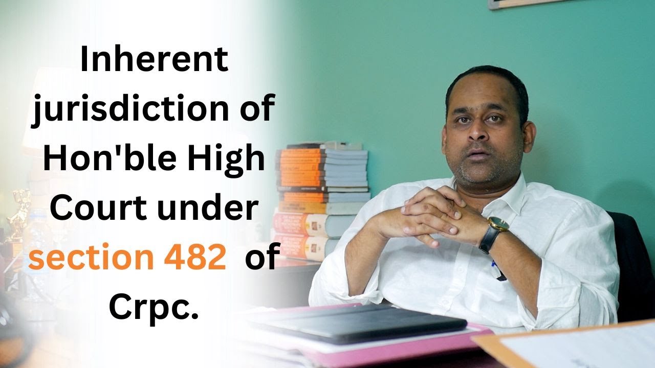 Inherent jurisdiction of Hon'ble High Court under section 482 of Crpc ...
