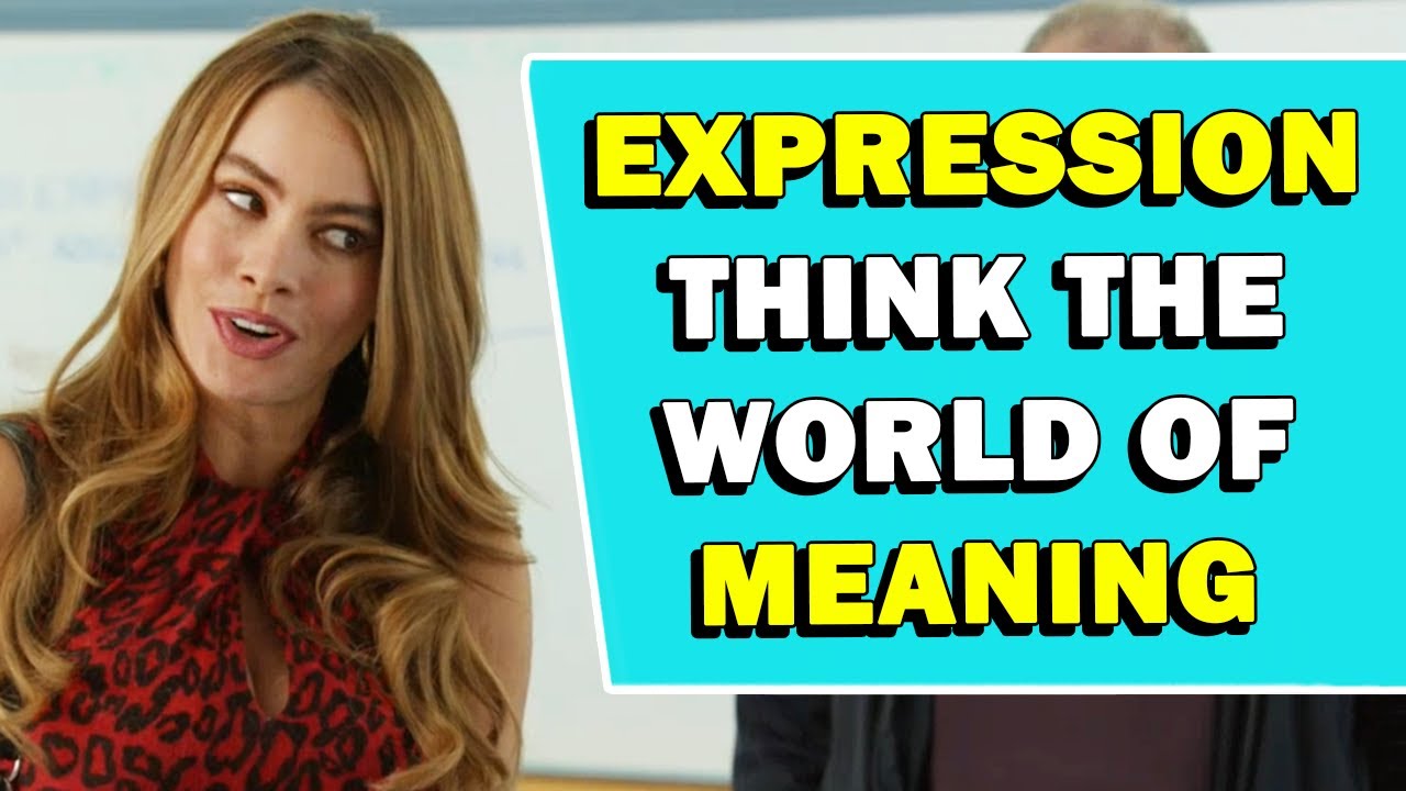 Expression 'Think The World Of' Meaning - YouTube