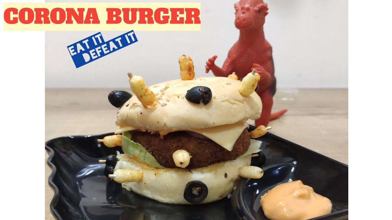Burger | Corona Burger | खून्नस से खोओ कोरोना भगाओ | Eat it Defeat it ...