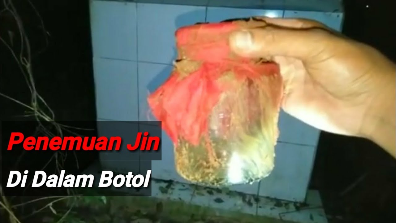 Penemuan Jin Buangan Dalam Botol - YouTube