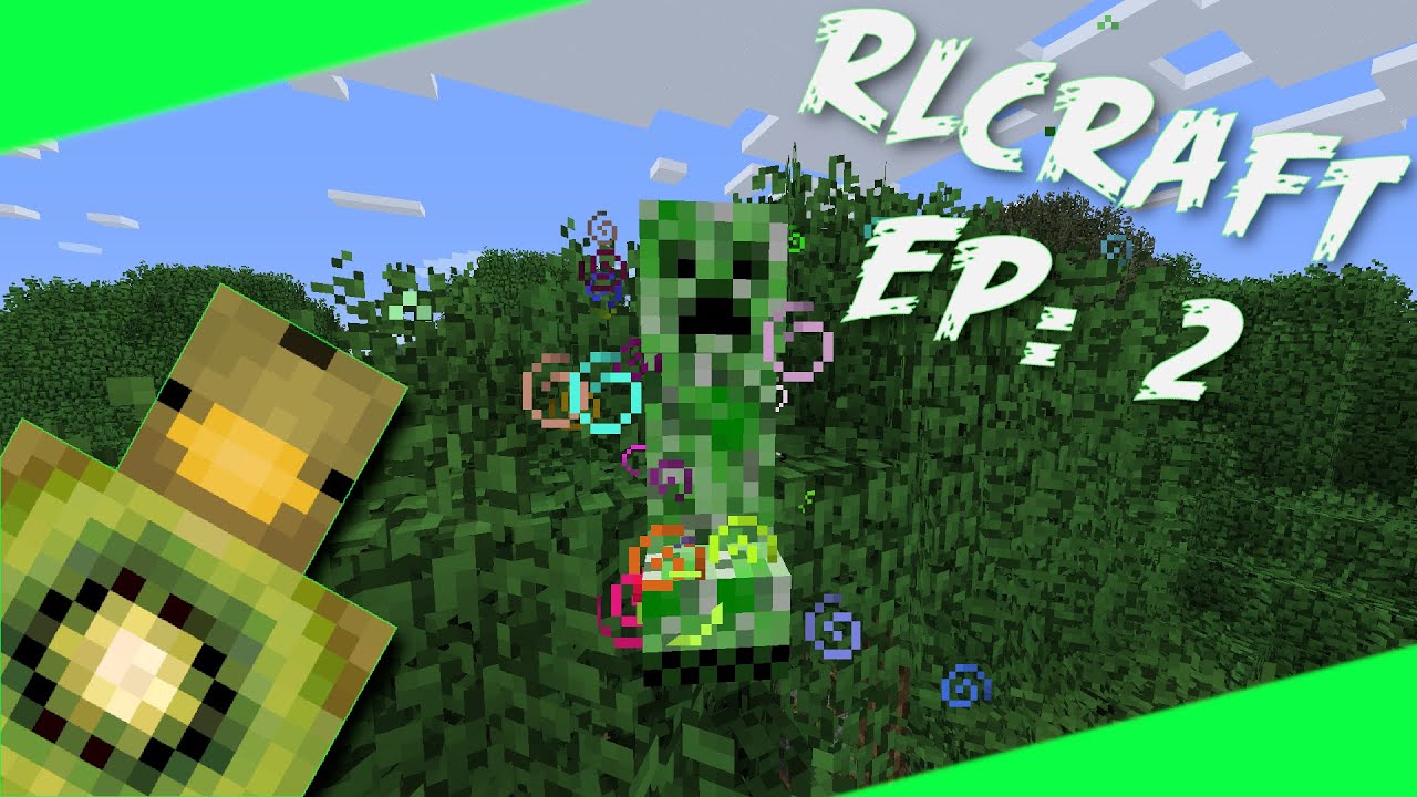 ENCHANTED CREEPER!? | RLCraft Ep: 2 - YouTube