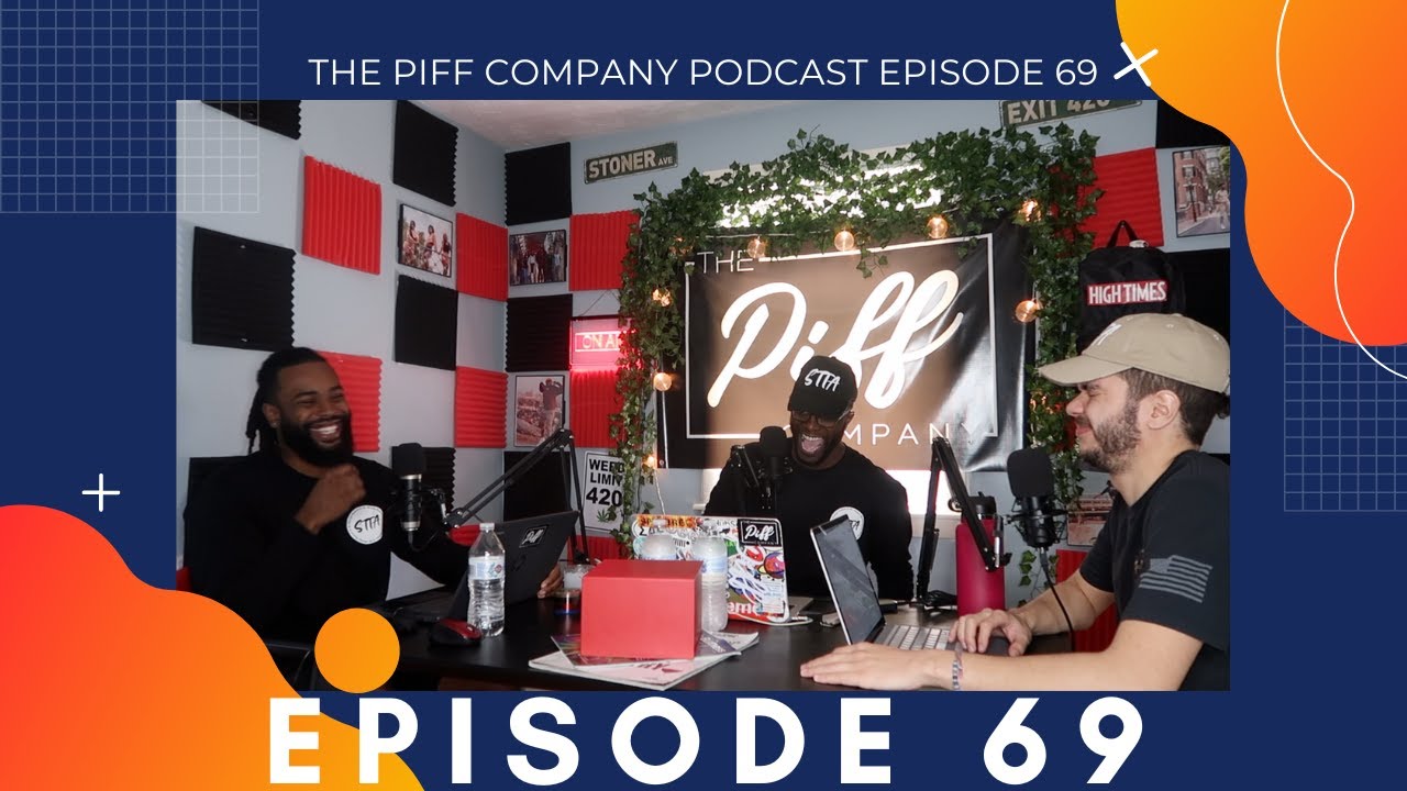 Episode 69 | The Piff Company Podcast | Episode 69 - YouTube