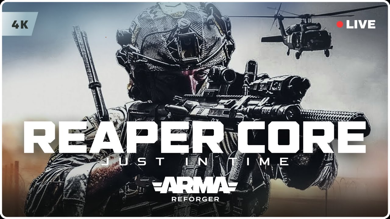 OPERAÇÃO - JUST IN TIME - REAPER CORE - ARMA REFORGER - YouTube