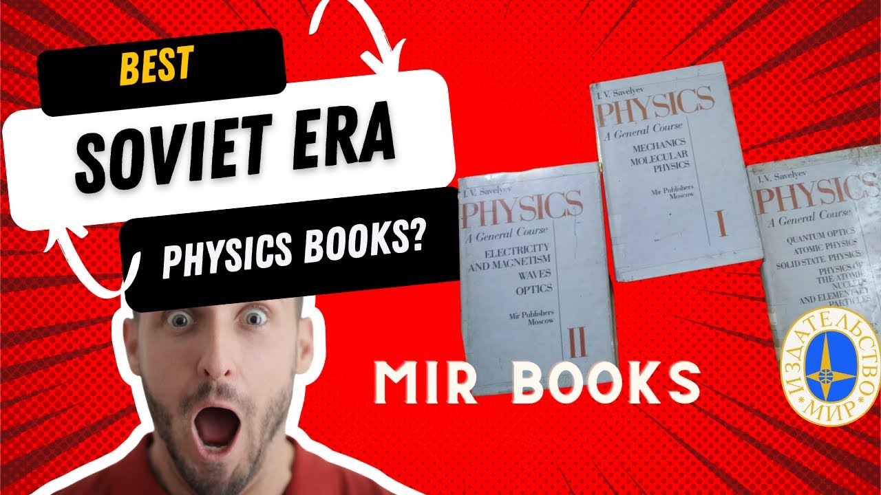 Mir Books Go Through #13 Physics A General Course by I.V. Savelyev 3 ...