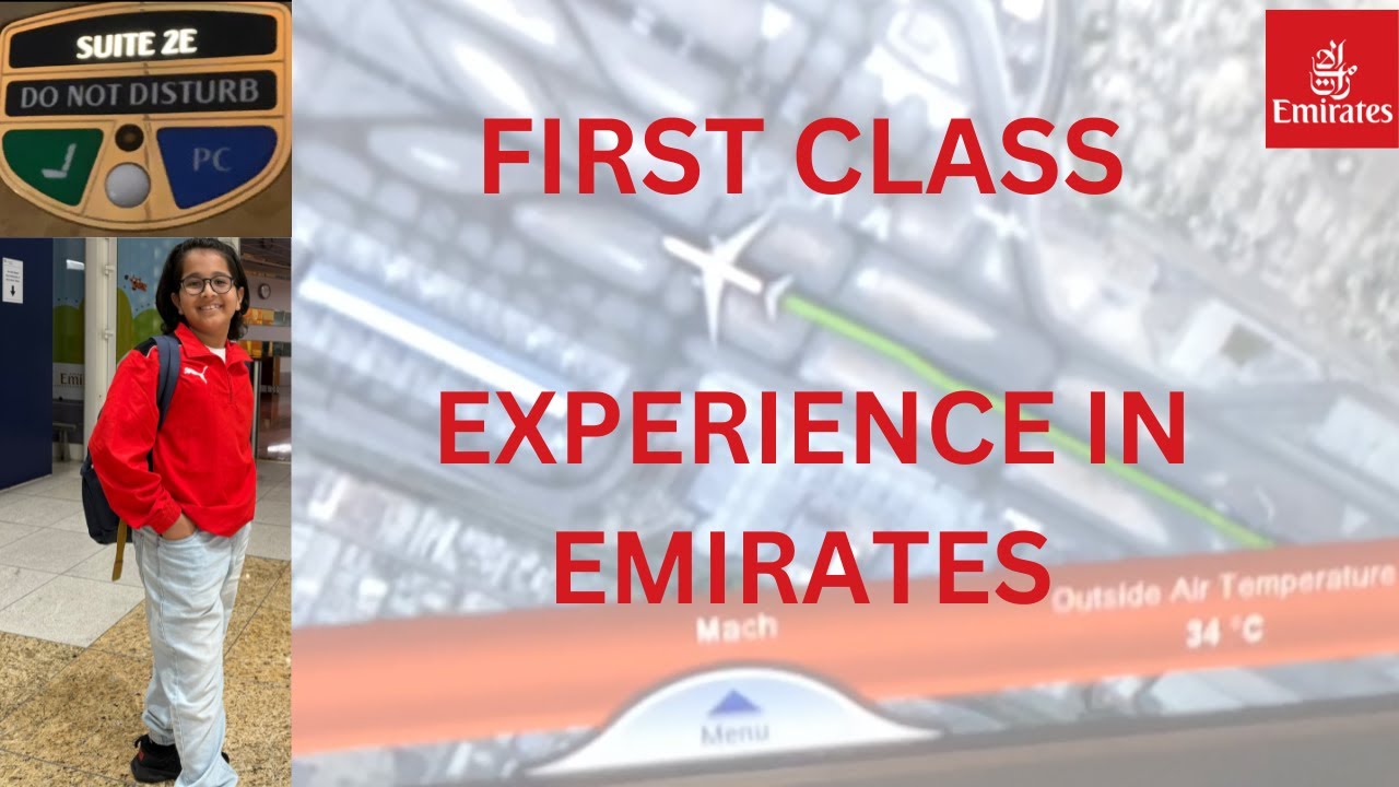 Emirates First Class Luxury Experience from Delhi to Dubai - First time ...