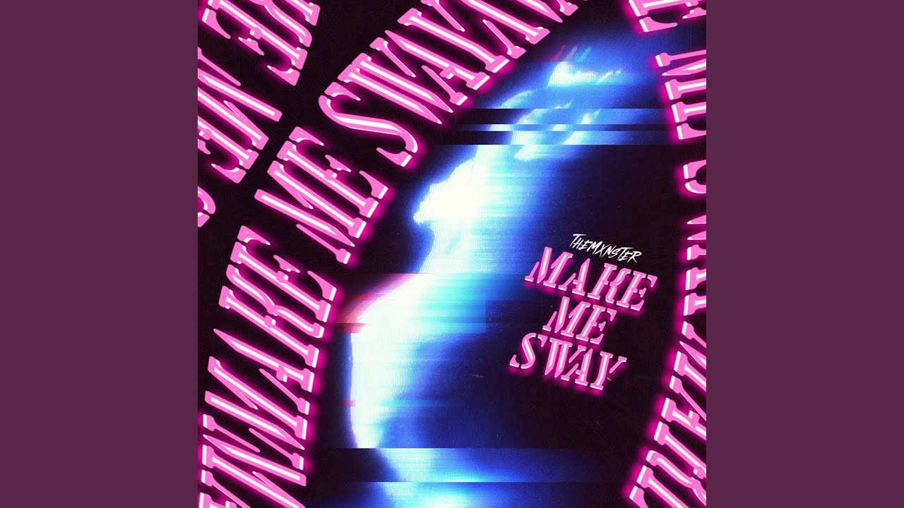Make Me SWAY - YouTube Music