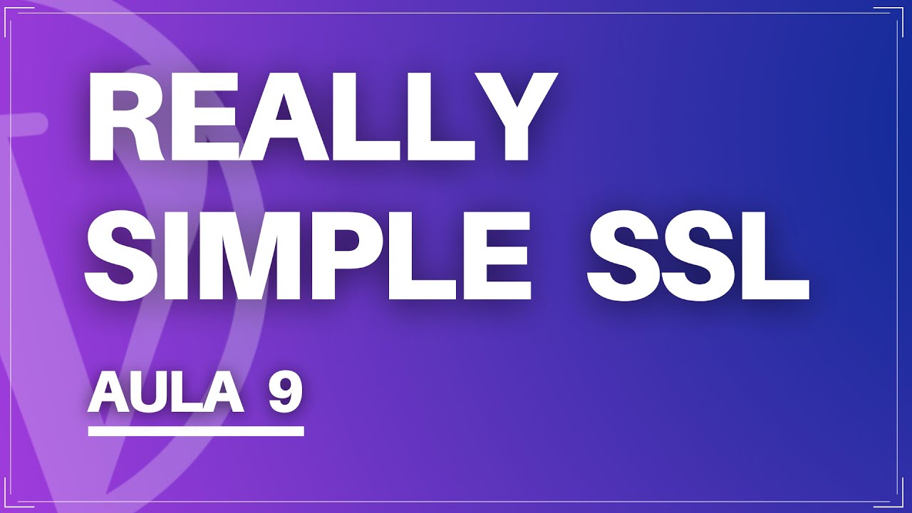 PLUGIN REALLY SIMPLE SSL | Como Redirecionar o Site para HTTPS - CURSO WORDPRESS 2021 #9 - YouTube