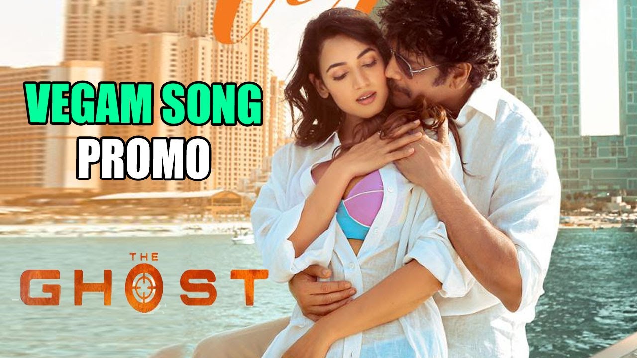 Vegam Song Promo | The Ghost Movie 1st Song Promo | Nagarjuna | Sonal ...