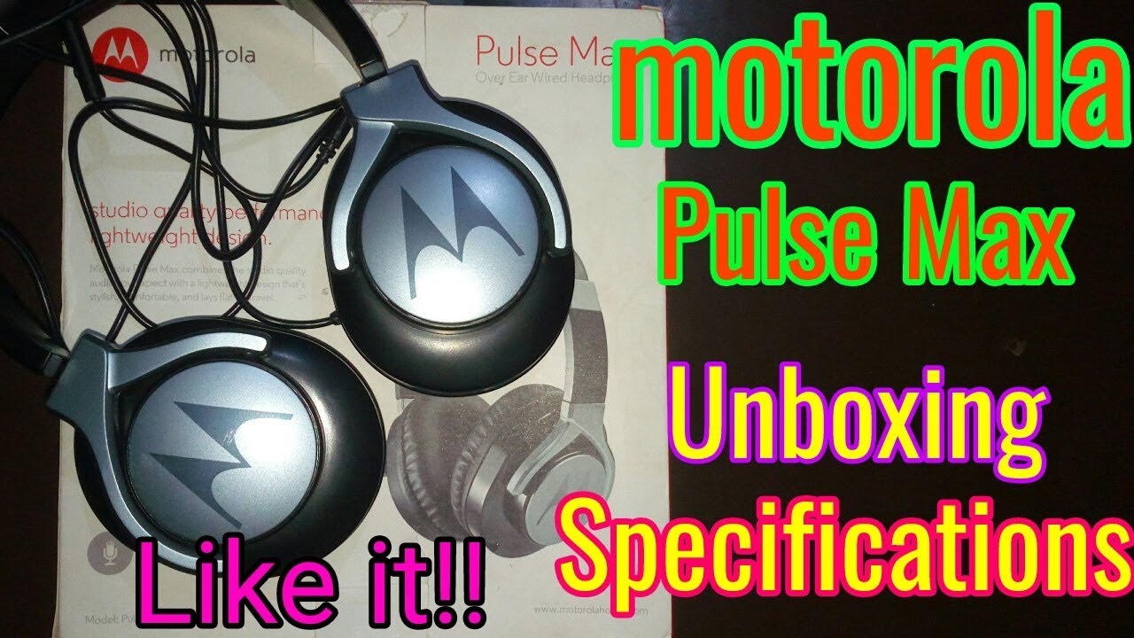 Motorola pulse max, a good headphone. |unboxing| |features| by AB ...