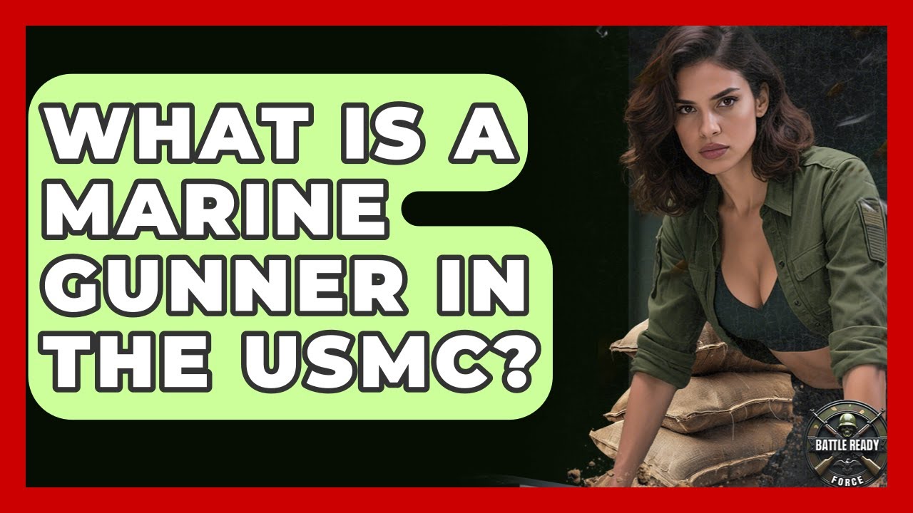 What Is A Marine Gunner In The USMC? - Battle Ready Force - YouTube