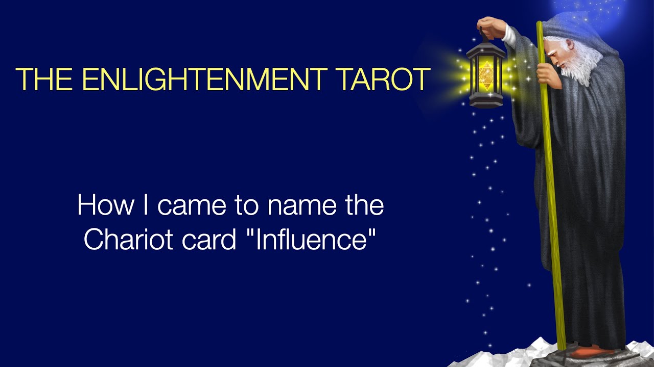 How I Came to Name the 7th Tarot Card "Influence" - YouTube