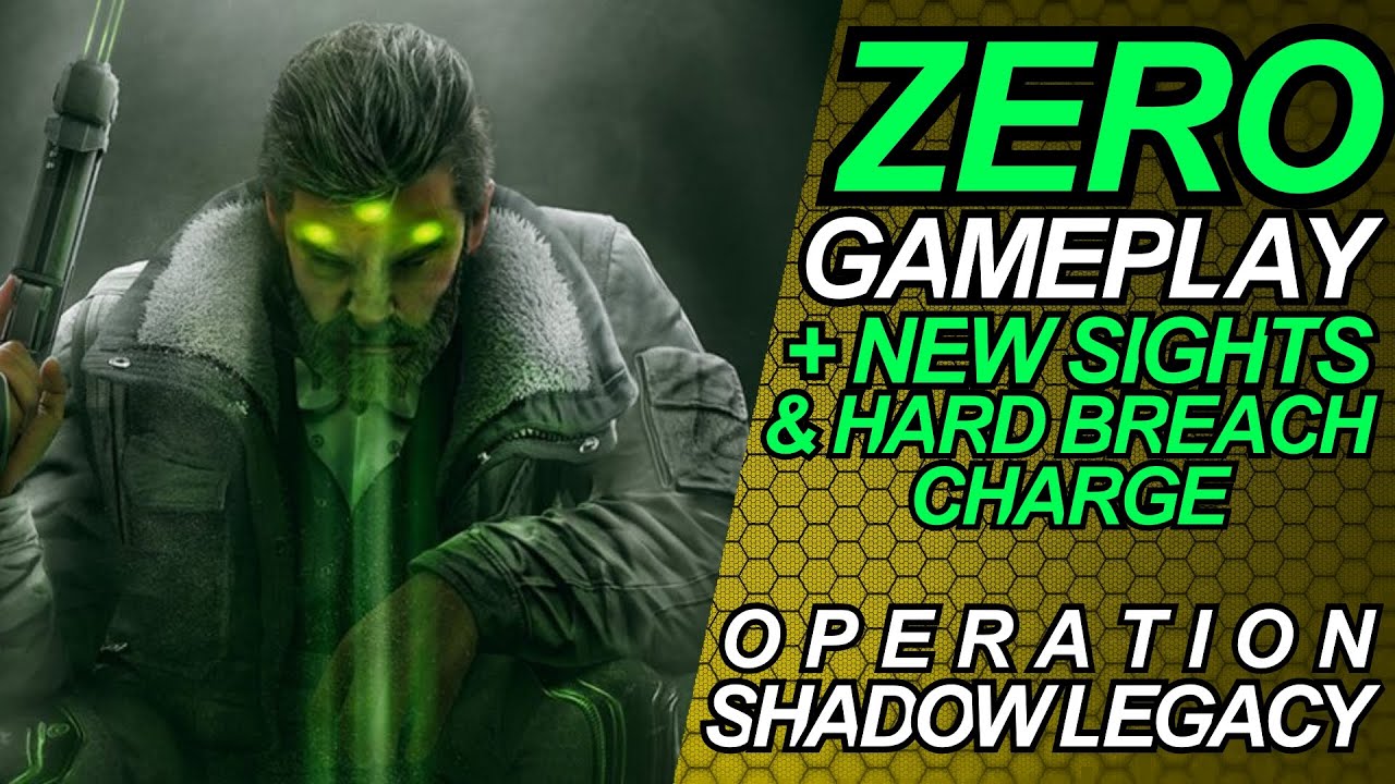 Zero Gameplay + New Sights & Hard Breach Charge - Shadow Legacy ...
