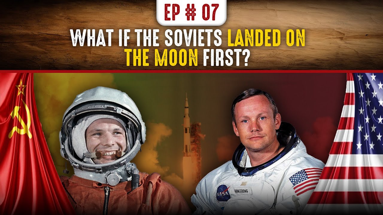 What if the Soviets Landed on the Moon First? | The Story of Cold War ...