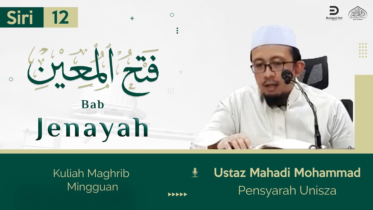 Siri 12 | Fathul Mu'in Jinayat | Ustaz Mahadi Mohammad - YouTube