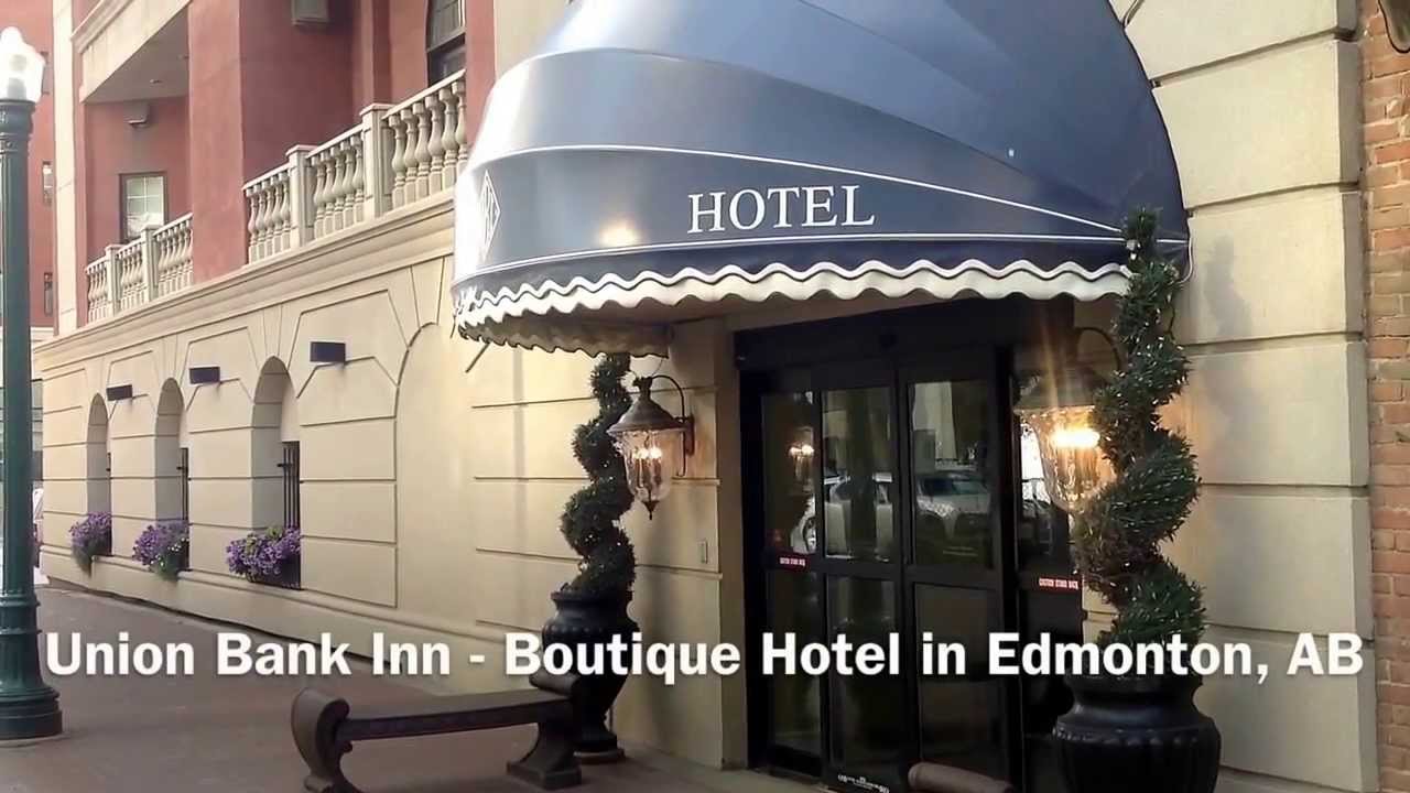 Union Bank Inn Hotel - Edmonton, AB - YouTube