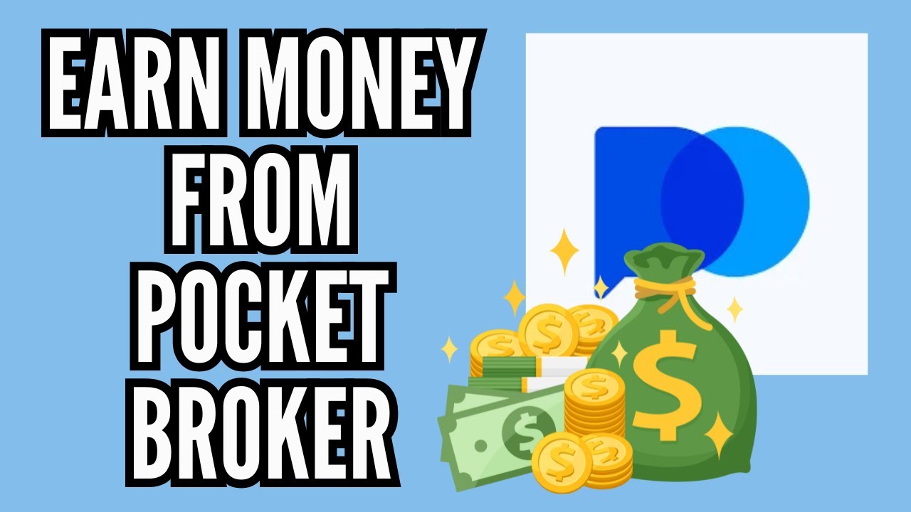 How To Earn Money From Pocket Broker 2025 | Step-by-Step Guide to ...
