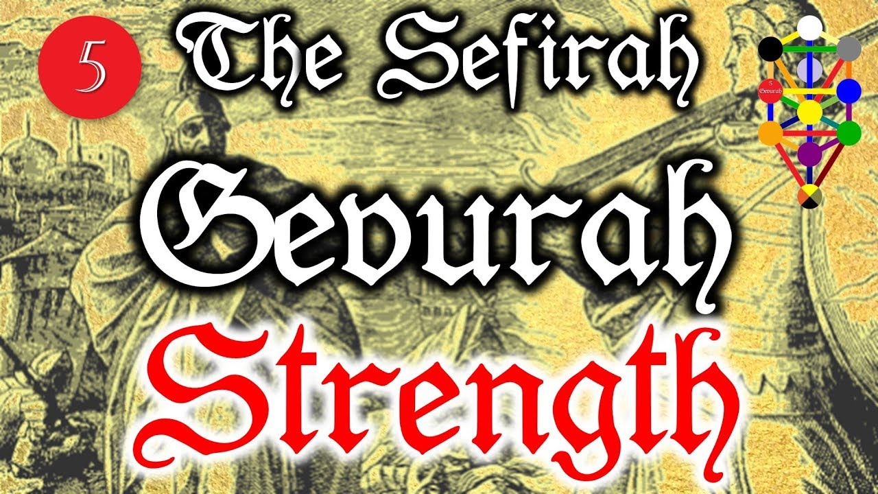 Gevurah (Strength) - The Fifth Sefirah on the Tree of Life - YouTube