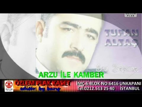 Tufan Altaş - Arzu İle Kamber