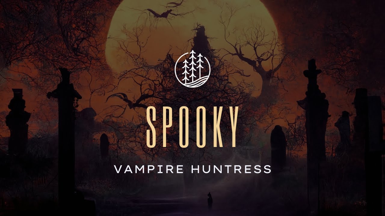 🧛‍♀️🧛Spooky Instrumental Halloween Music - Vampire Huntress - YouTube