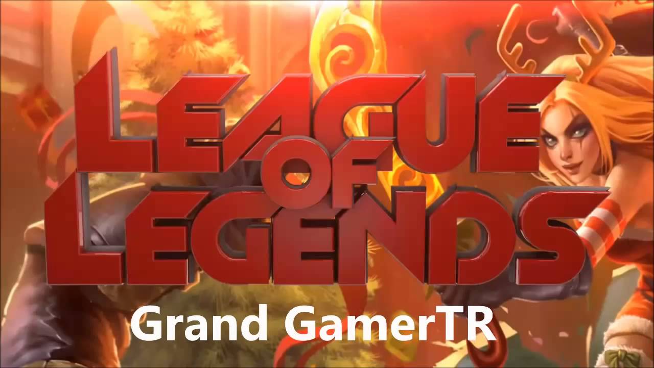 Grand GamerTR League of Legends İNTRO - YouTube