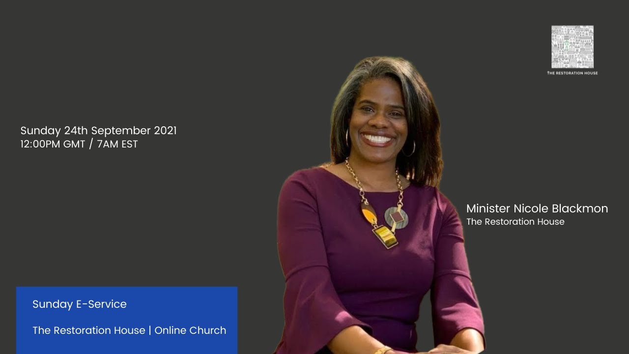 The Restoration House Online | Sunday Service 24.10.22 | Minister ...