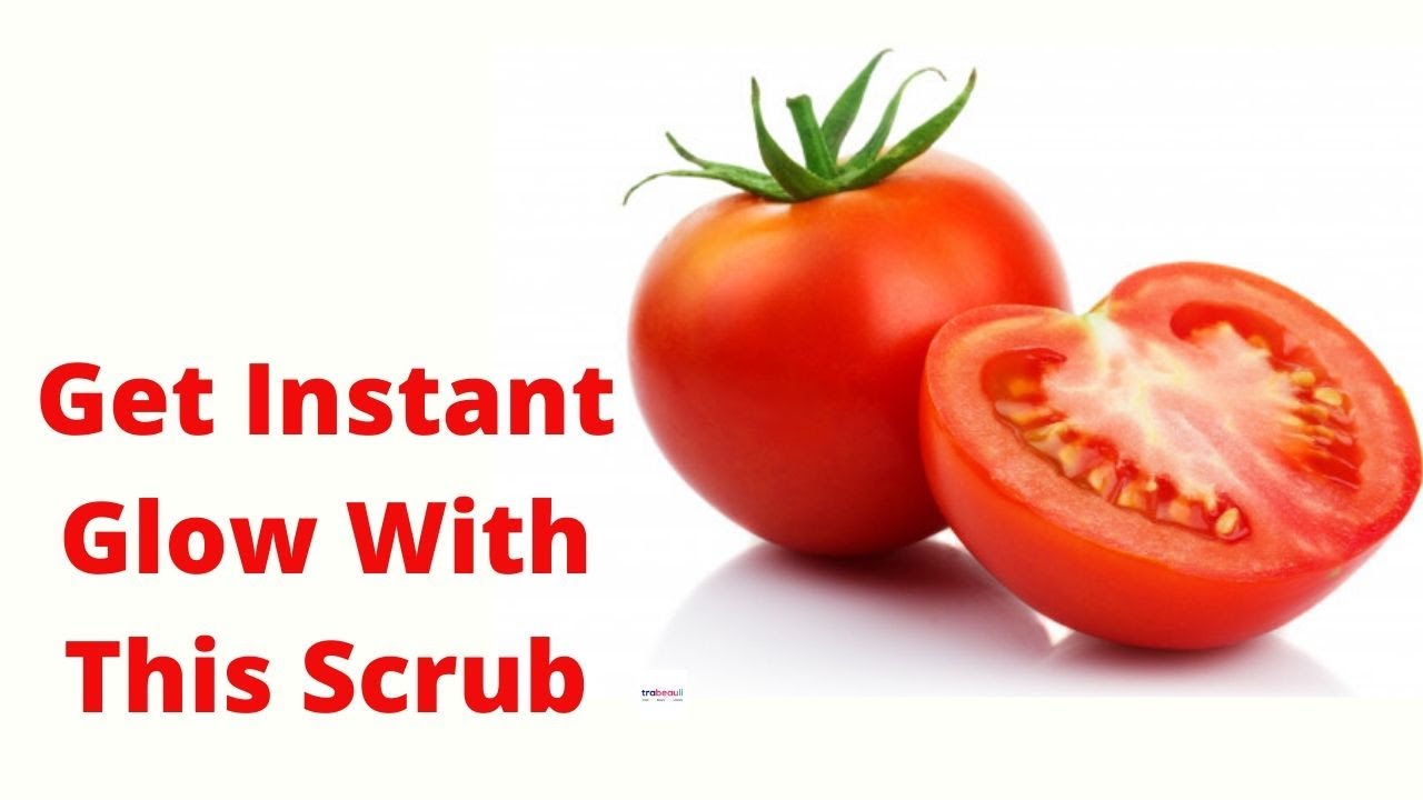 Tomato Facial Scrub to remove Acne, Pimple and Dark Spots Instantly ...