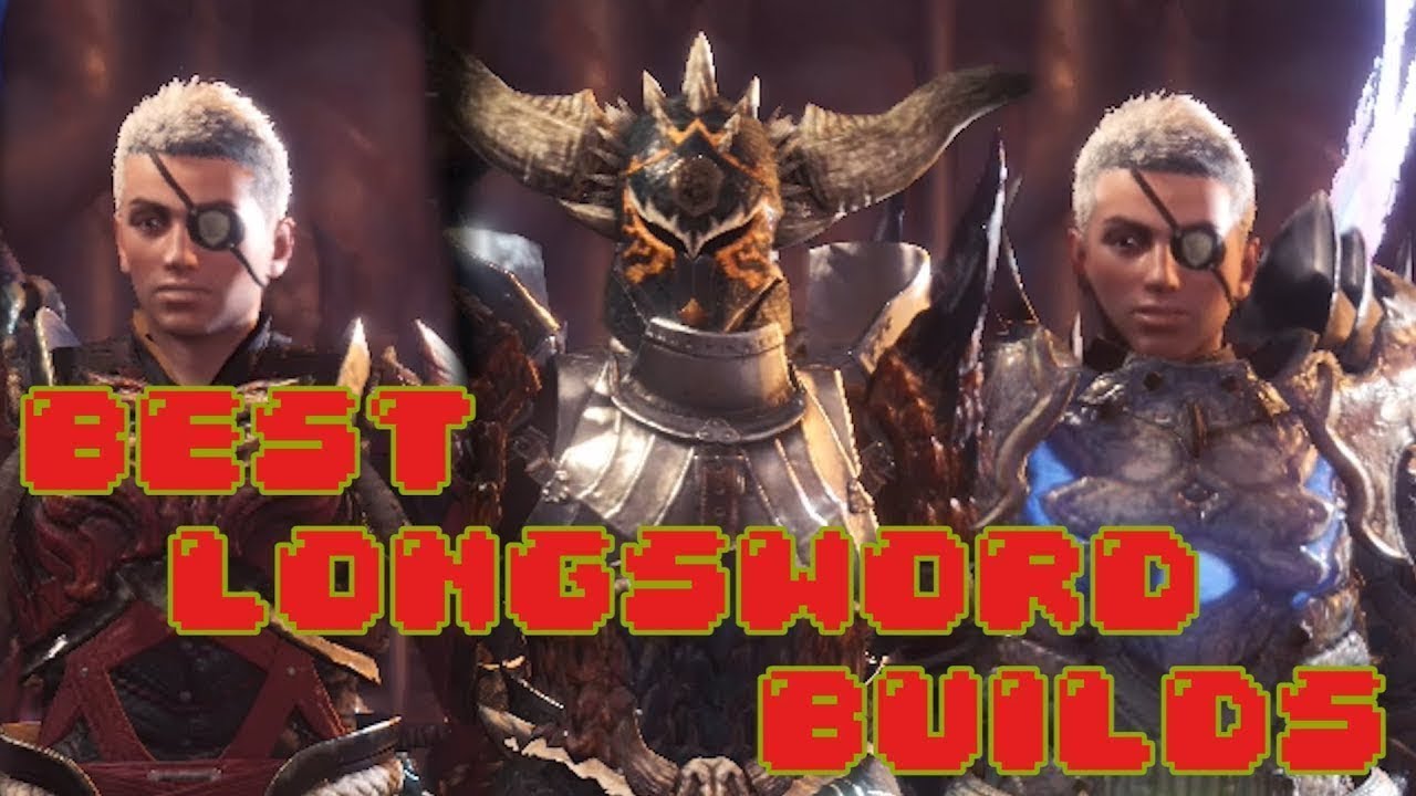 LONG SWORD BUILD - THE BEHEMOTH MASTER - Monster Hunter World (PC Build ...
