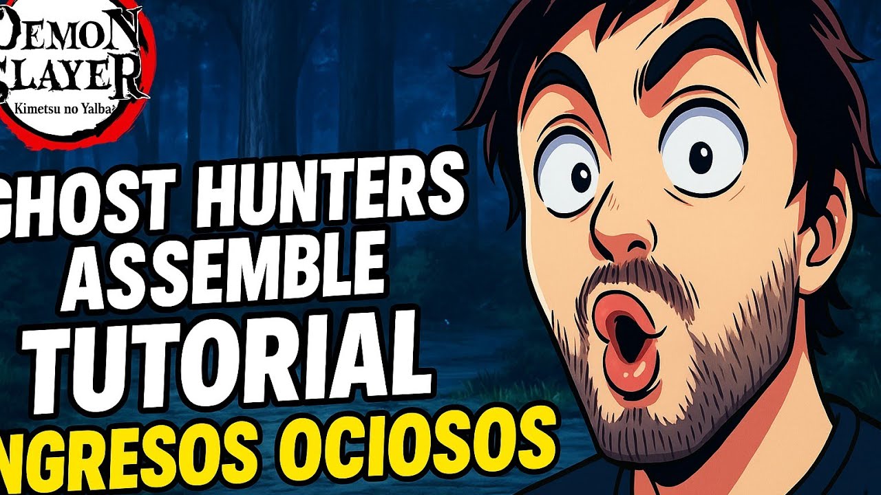 Ghost Hunters Assemble Tutorial Ingresos ociosos/Auto/Desafio/Historia Explicado! Tips! RPG ...