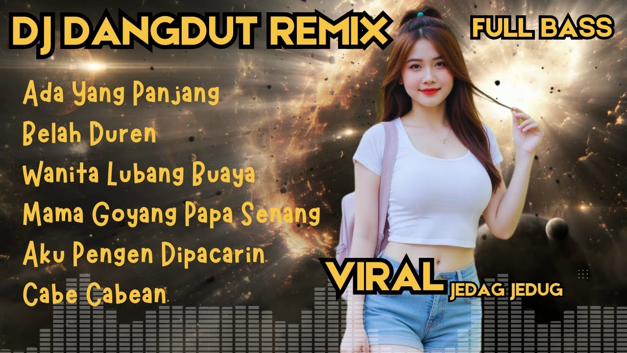 DJ Dangdut Remix Viral 🎧 Full Bass Paling Dicari Sekarang 🔥💃 | Bass Goyang Official - YouTube