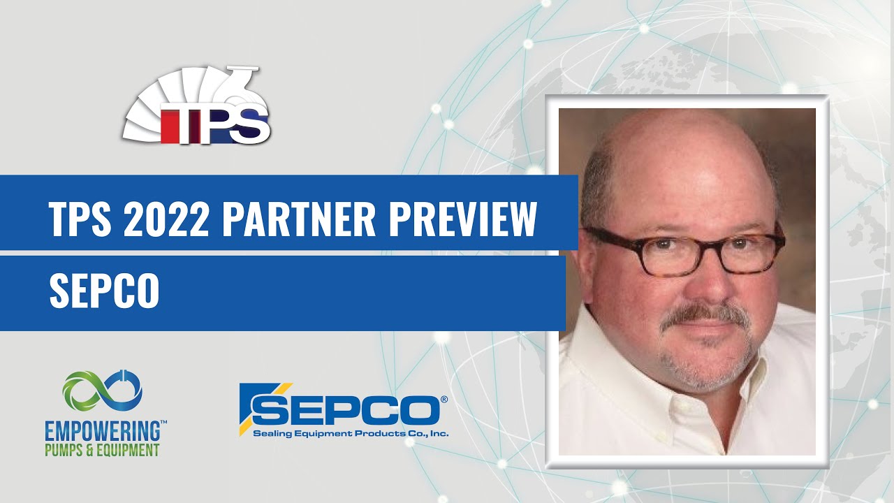 Empowering Pumps & Equipment TPS 2022 Partner Preview: SEPCO - YouTube